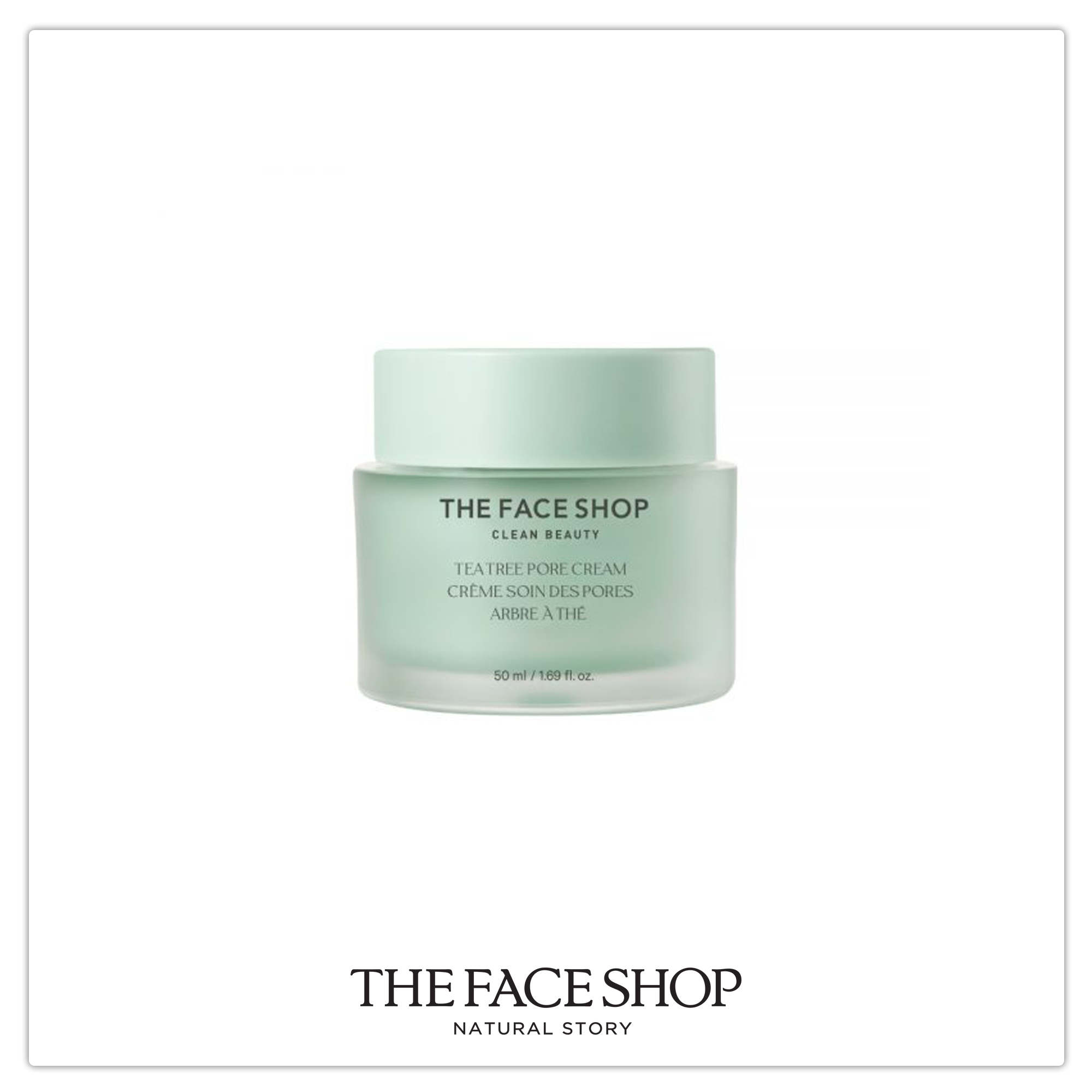 Tea tree pore cream | THE FACE SHOP & BEYOND